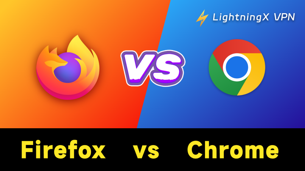 Firefox vs. Chrome: ¿Cuál elegir?