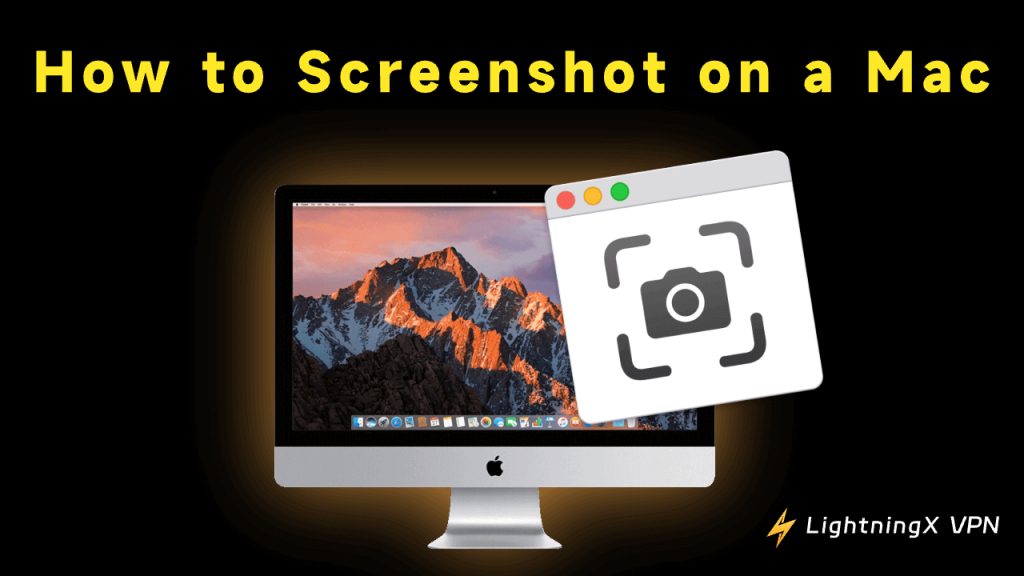 How to Take a Screenshot on a Mac? Complete Guide
