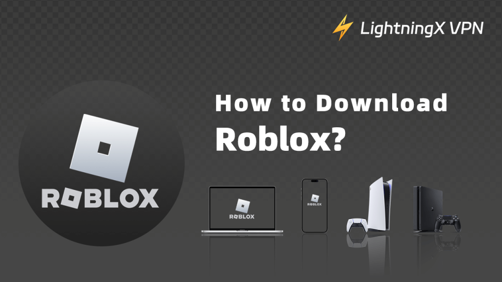 Cómo descargar Roblox en Windows, macOS, Android e iOS