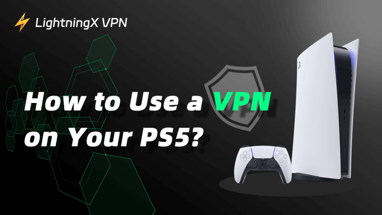 PS5でVPNを使用する方法とその理由