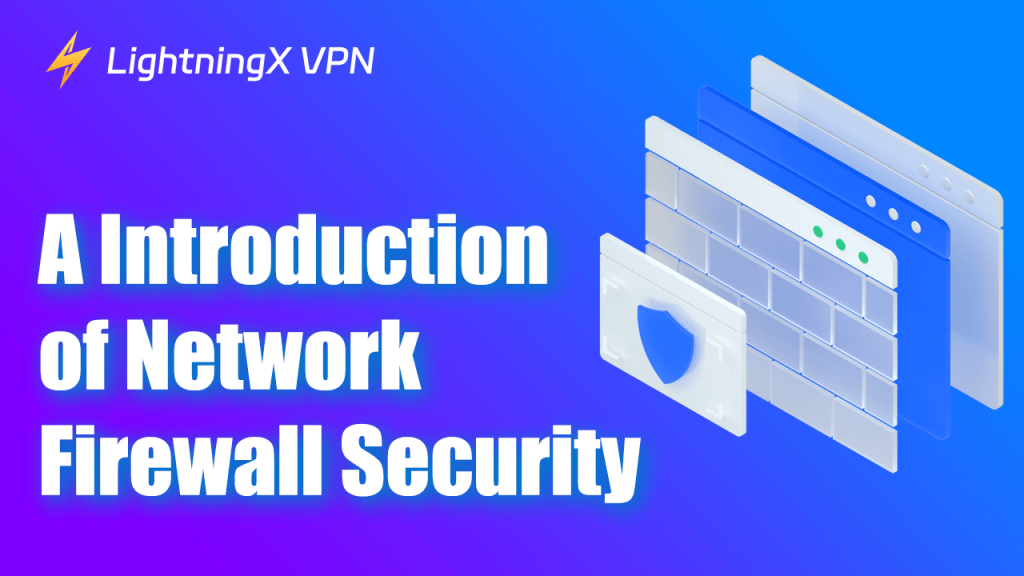 Introduction of Network Firewall Security | Working Principle