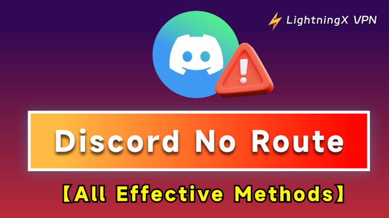 Fix “Discord No Route": All Effective Methods