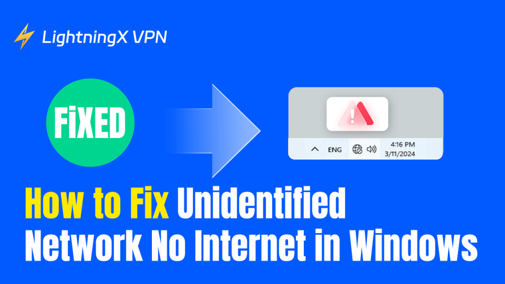 How to Fix Unidentified Network No Internet in Windows
