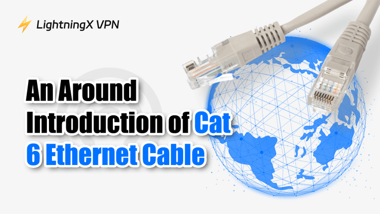 An Around Introduction of Cat 6 Ethernet Cable