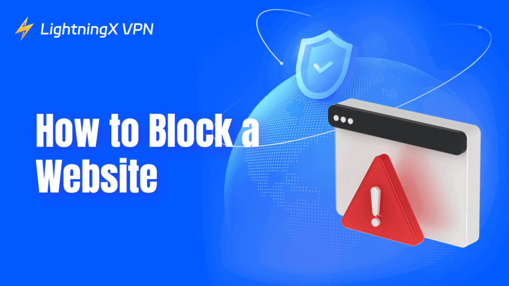 How to Block a Website on Different Devices and Platforms