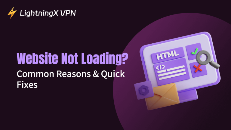 Website Not Loading? Common Reasons & Quick Fixes