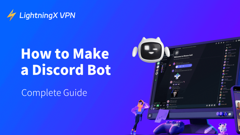 How to Make a Discord Bot: Complete Guide