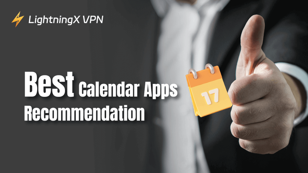 5 Best Calendar Apps Recommendation in 2025