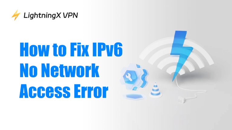How To Fix Ipv6 No Network Access Error On Windows 1110