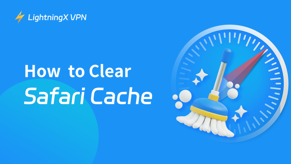 How to Clear Safari Cache: Mac, iPhone, and iPad