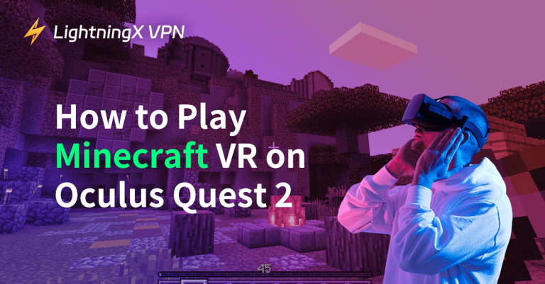 How to Play Minecraft VR on Oculus Quest 2? Full Tutorial