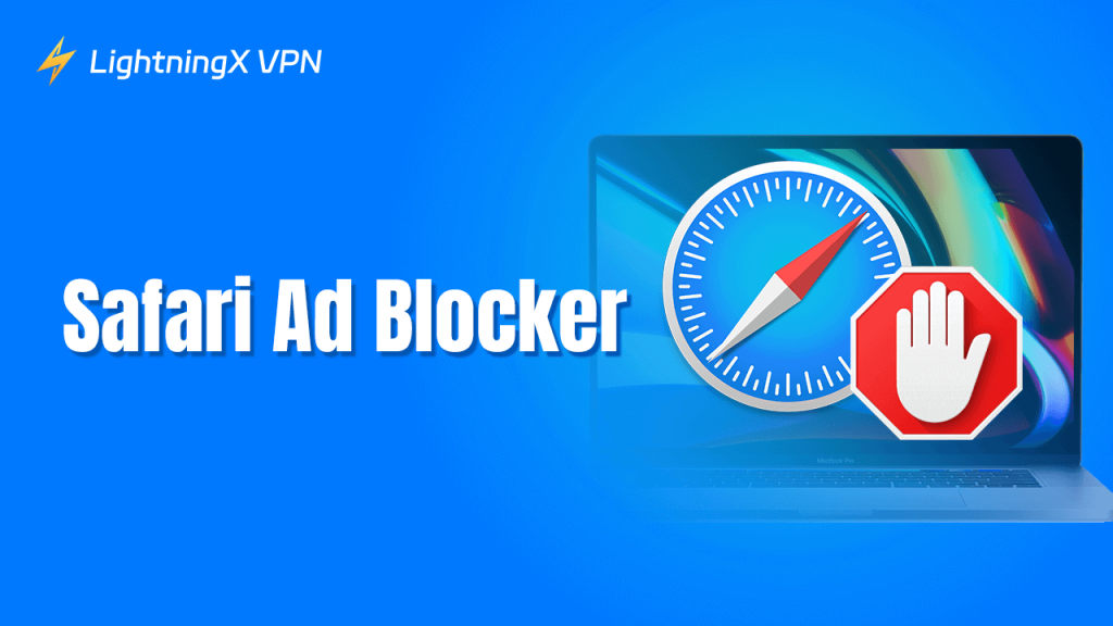 Best Safari Ad Blocker to Access Safari Without Ads Pop-up