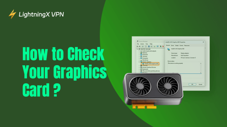 How to Check Your Graphics Card on Mac and Windows 11/10?