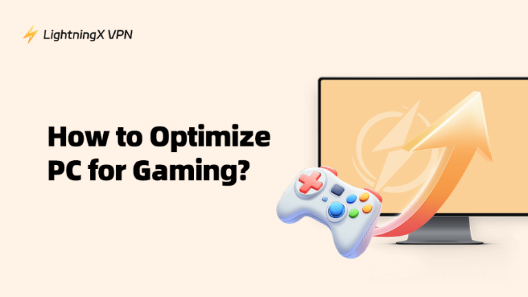How to Optimize PC for Gaming on Windows 11/10? [10 Tips]