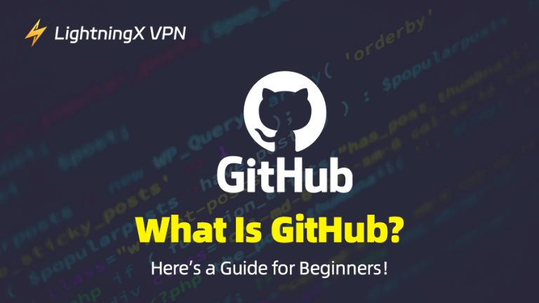 What Is GitHub? Here’s a Guide for Beginners!