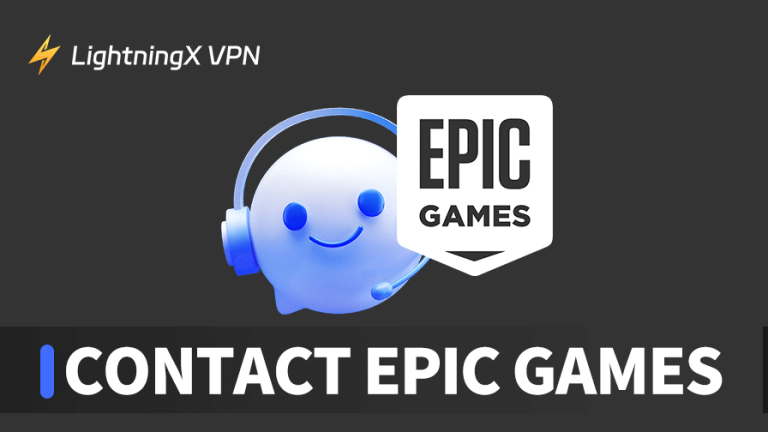 How to Contact Epic Games for Help: Four Ways