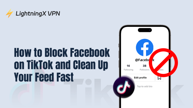 How to Block Facebook on TikTok and Clean Up Your Feed Fast