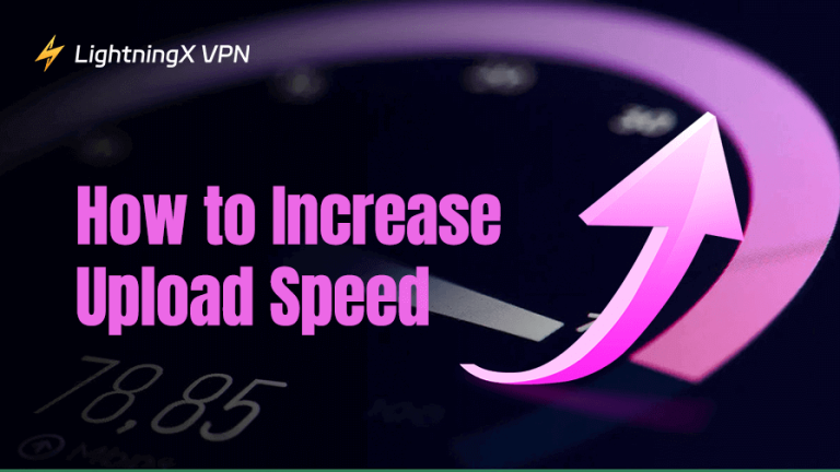 How to Increase Upload Speed: 12 Quick Tips!