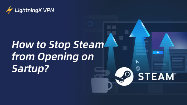 How to Stop Steam from Opening on Startup: Step-by-Step