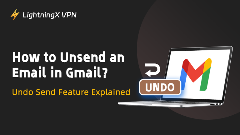 How to Unsend an Email in Gmail? Undo Send Feature Explained