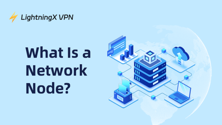 What Is a Node In Networking? Everything You Should Know
