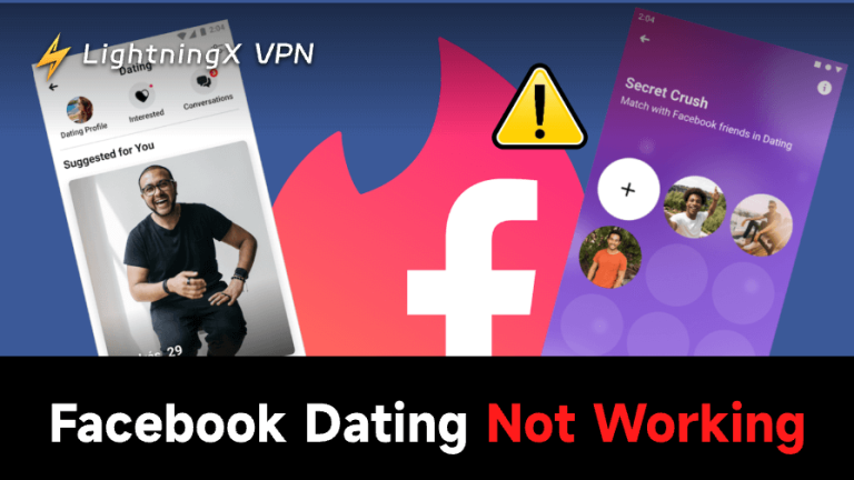 Facebook Dating Not Working? Here’s How to Fix It