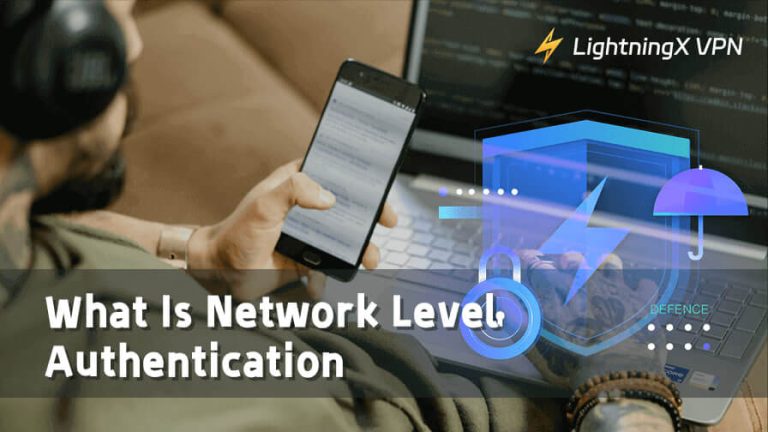 What Is Network Level Authentication and How Does It Work?