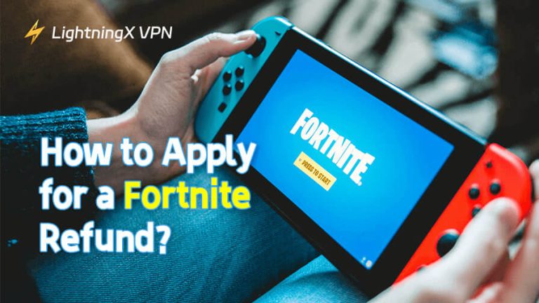 How to Apply for a Fortnite Refund?