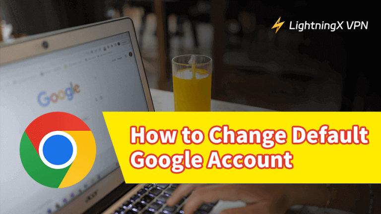 How to Change Default Google Account on Mobile and Desktop