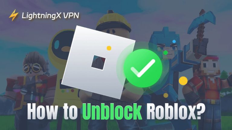 How to Unblock Roblox on Different Devices - Ultimate Guide