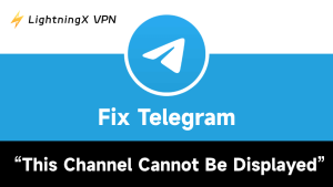 Fix Telegram “This Channel Cannot Be Displayed” Error: 12 Ways