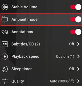 What Is YouTube Ambient Mode? How to Turn It on?