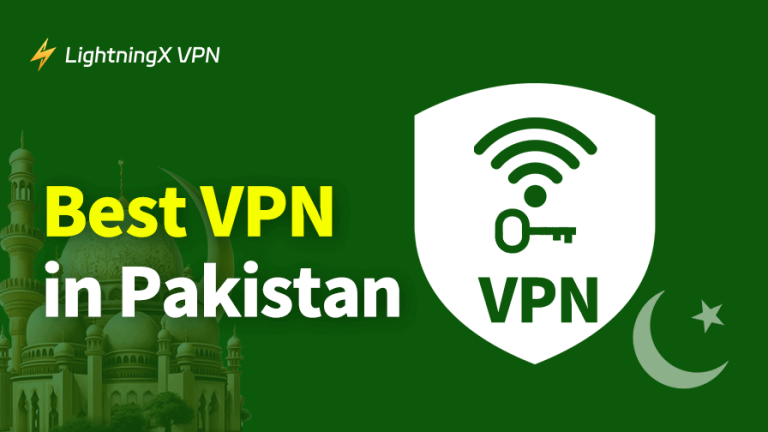 5 Best Free VPNs in Pakistan in 2025: Safe, Fast, and Stable