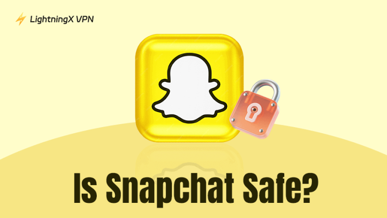 Is Snapchat Safe? What Parents and Users Must Know