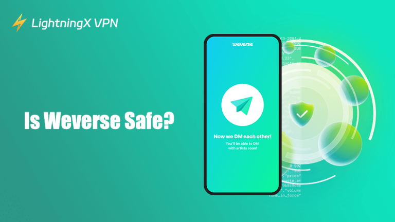 Is Weverse Safe to Use? Here’s What You Should Know