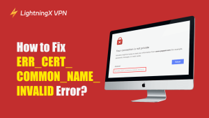 Solucionar NET::ERR_CERT_COMMON_NAME_INVALID: Guía rápida