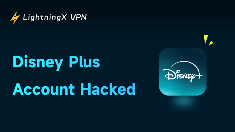 Disney Plus Hacked: What’s Happening and How to Stay Safe